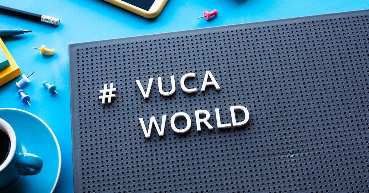 Leading in a VUCA World - Changing Conditions and Our Hybrid Work ...